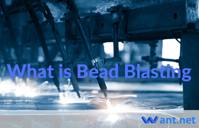 What is Bead Blasting » Want.net