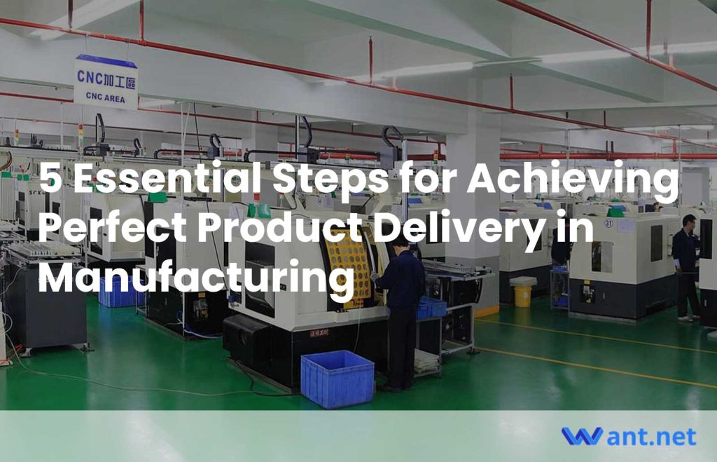 5 Essential Steps for Achieving Perfect Product Delivery in ...
