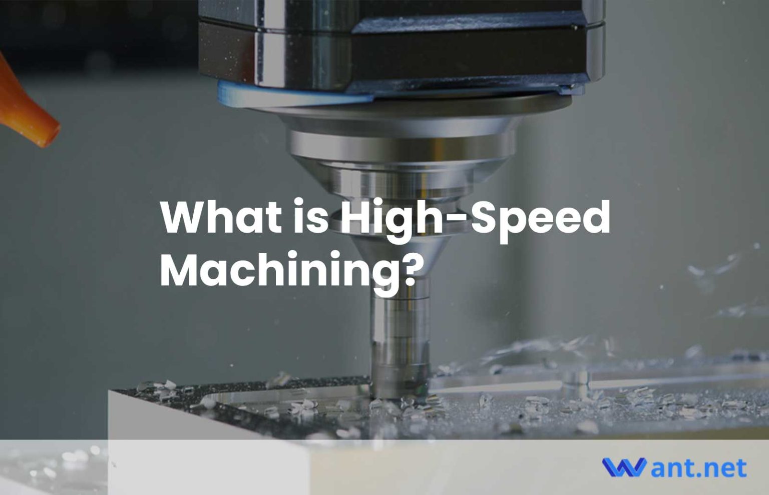 What is High-Speed Machining? » Want.net