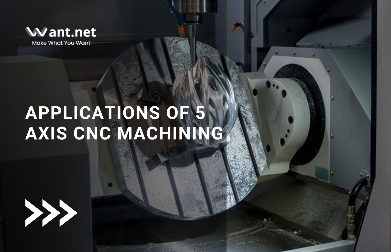 Mastering the Art of 5-Axis CNC Machining » Want.net