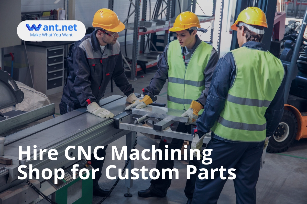 Hire CNC Machining Shop for Custom Parts: 10 Tips » Want.net