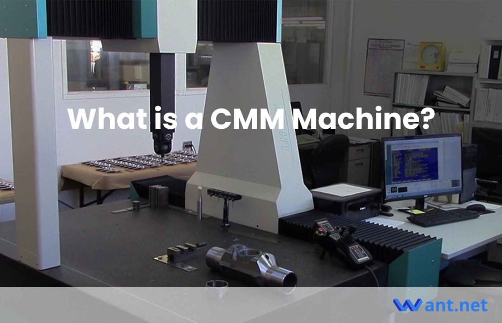 What is a CMM Machine? » Want.net
